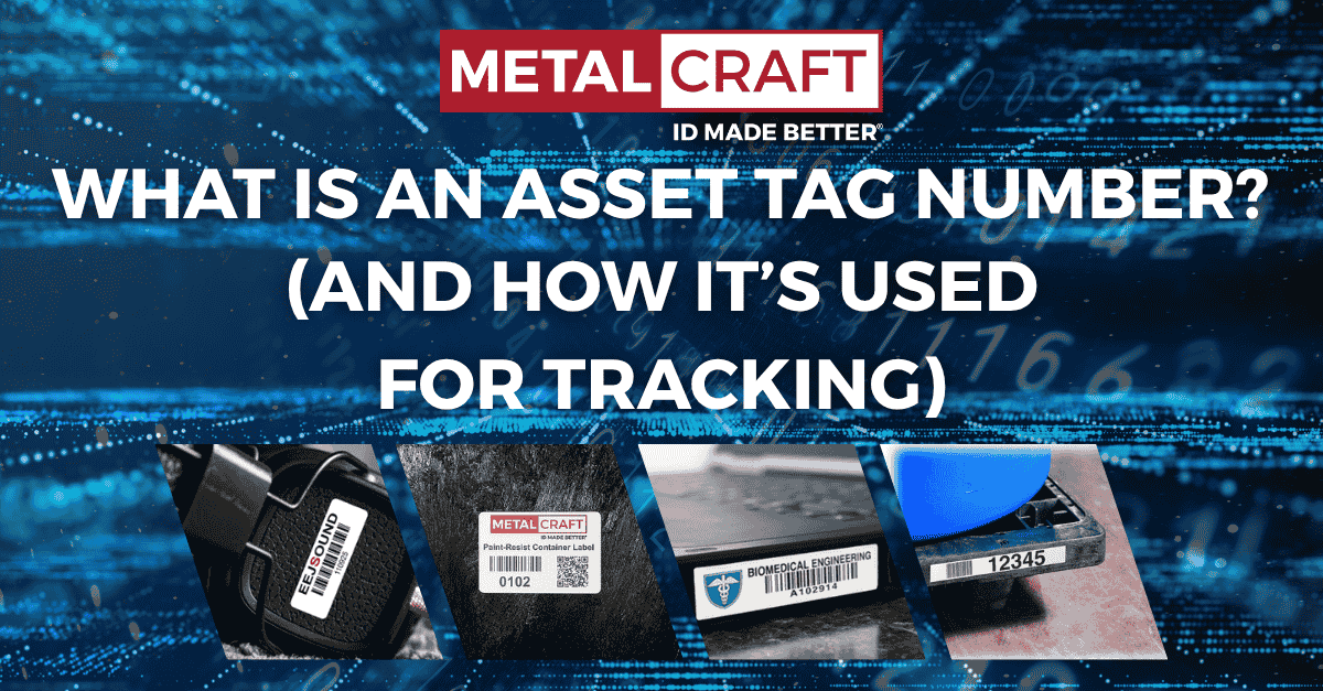 What Is an Asset Tag Number (and How It’s Used for Tracking ...